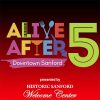 Alive After 5 - Historic Downtown Sanford